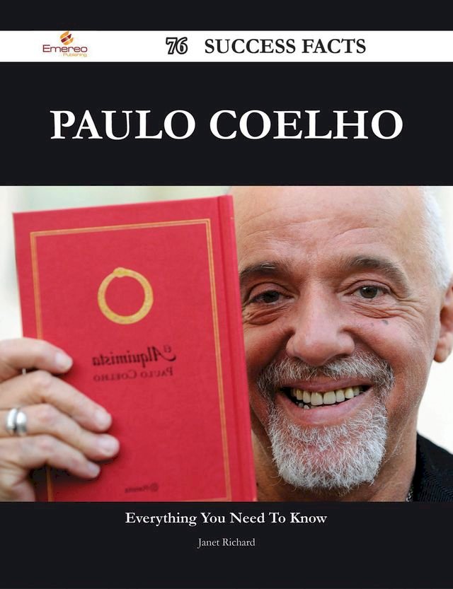 Paulo Coelho 76 Success Facts - Everything you need to know about Paulo ...