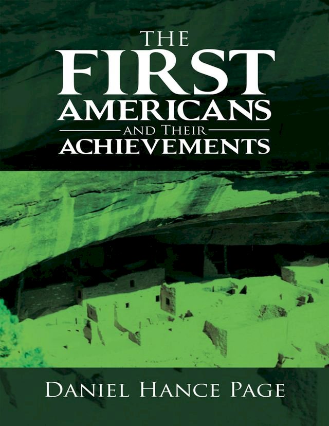 The First Americans and Their Achievements - PChome 24h書店