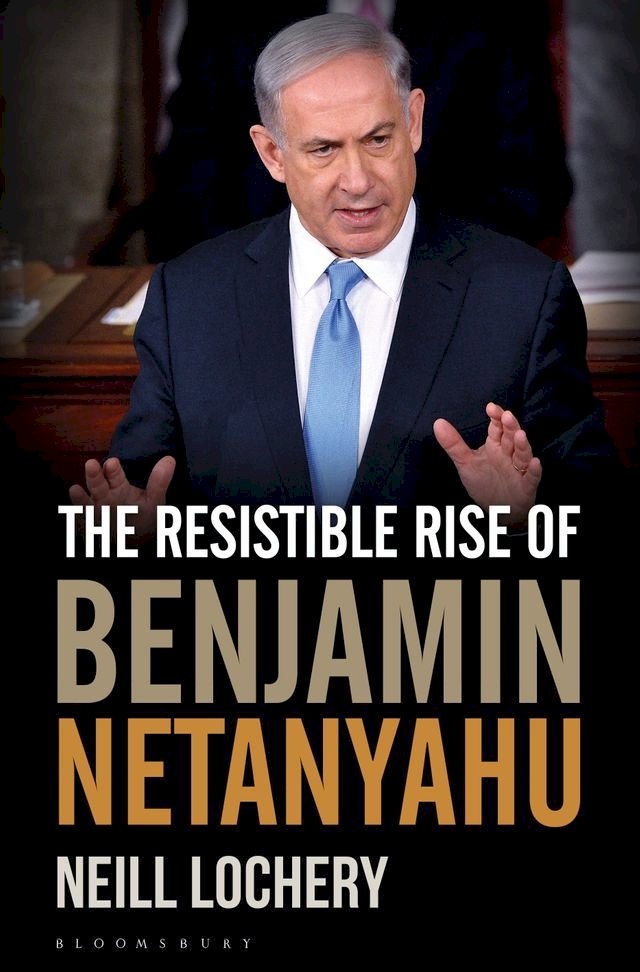 The Resistible Rise of Benjamin Netanyahu - PChome 24h書店