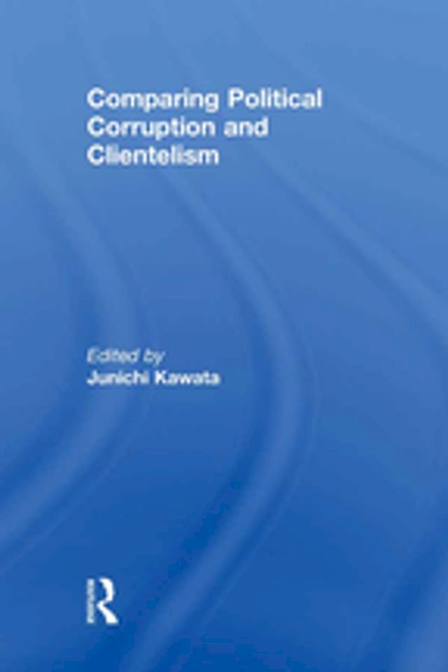 Comparing Political Corruption and Clientelism - PChome 24h書店