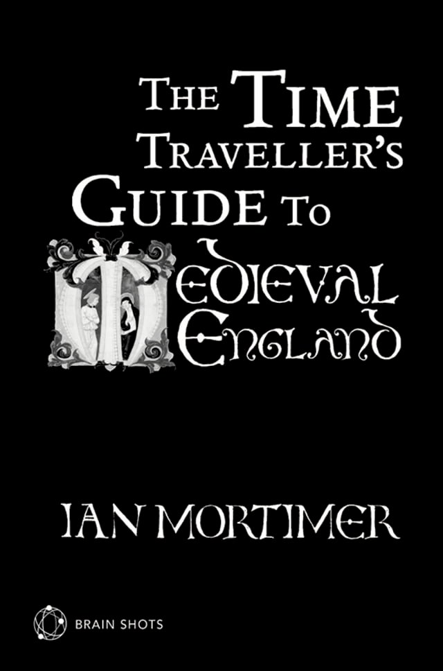 The Time Traveller's Guide to Medieval England Brain Shot - PChome 24h書店
