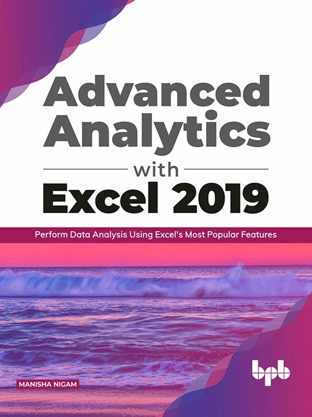 Advanced Analytics with Excel 2019 - PChome 24h書店