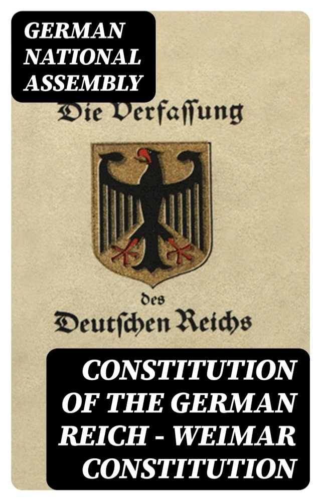 Constitution of the German Reich — Weimar Constitution - PChome 24h書店