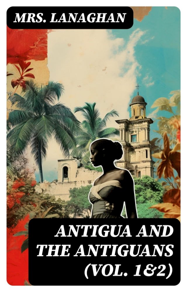Antigua and the Antiguans (Vol. 1&2) - PChome 24h書店