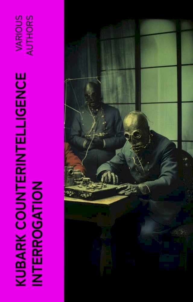 KUBARK Counterintelligence Interrogation - PChome 24h書店