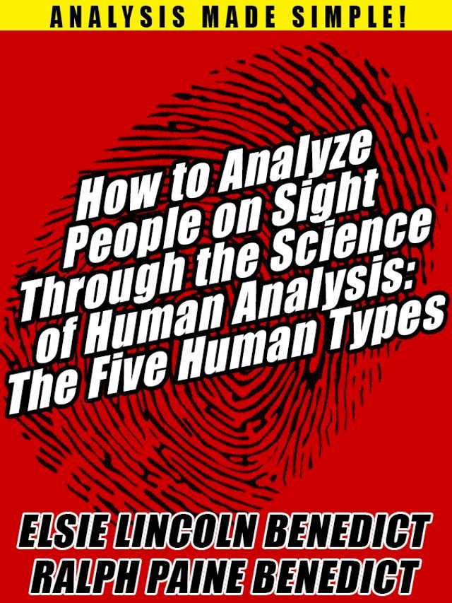 How to Analyze People on Sight Through the Science of Human Analysis ...