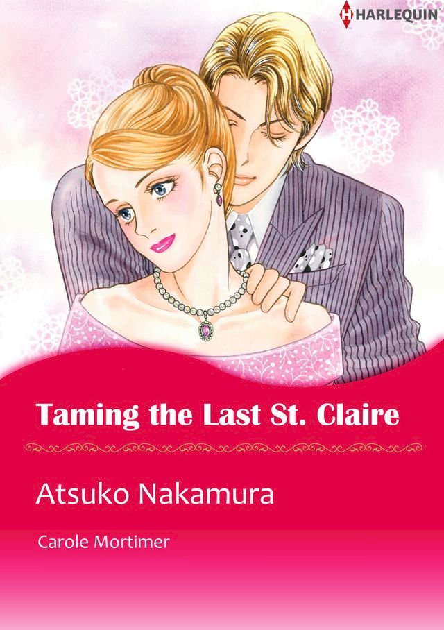 Taming the Last St. Claire (Harlequin Comics) - PChome 24h書店