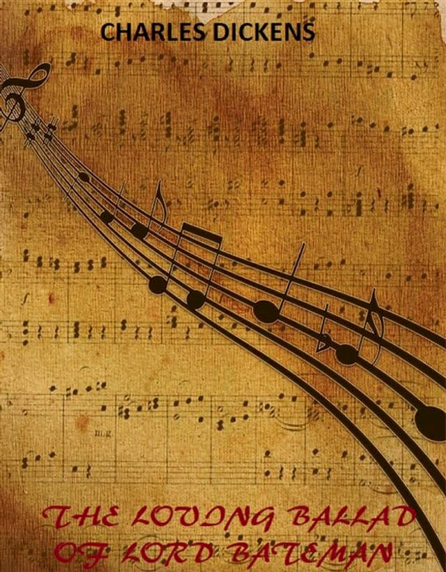 The Loving Ballad of Lord Bateman (Illustrated) - PChome 24h書店