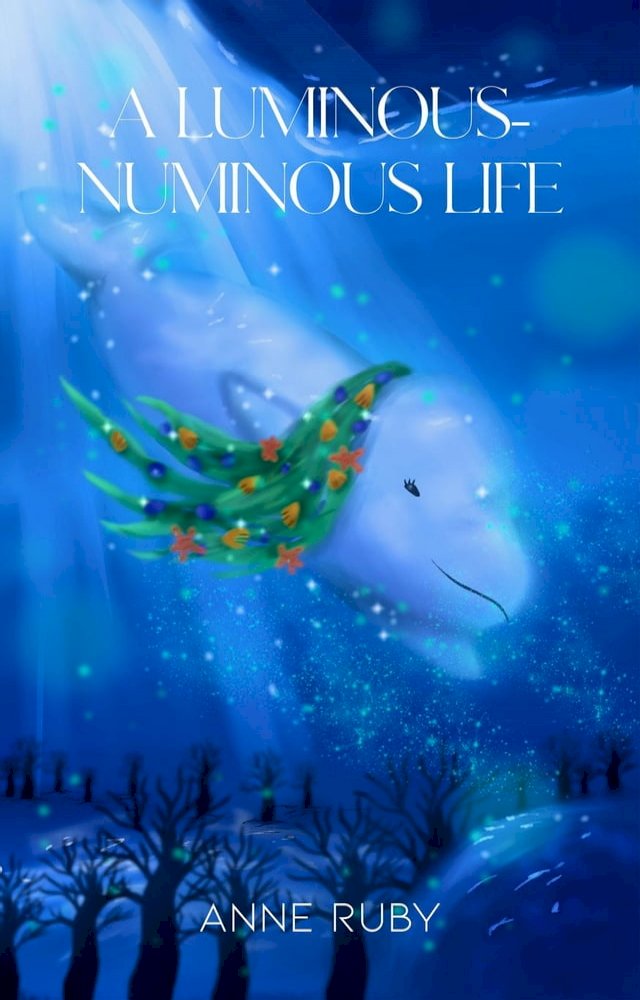 A Luminous-Numinous Life - PChome 24h書店