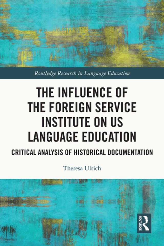 The Influence of the Foreign Service Institute on US Language Education ...