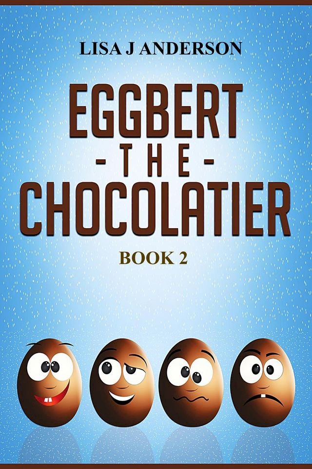 Eggbert the Chocolatier Book Two - PChome 24h書店