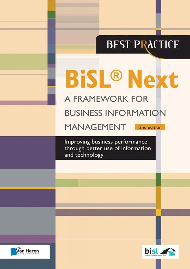 BiSL (R) Next - A Framework for Business Information Management 2nd ...