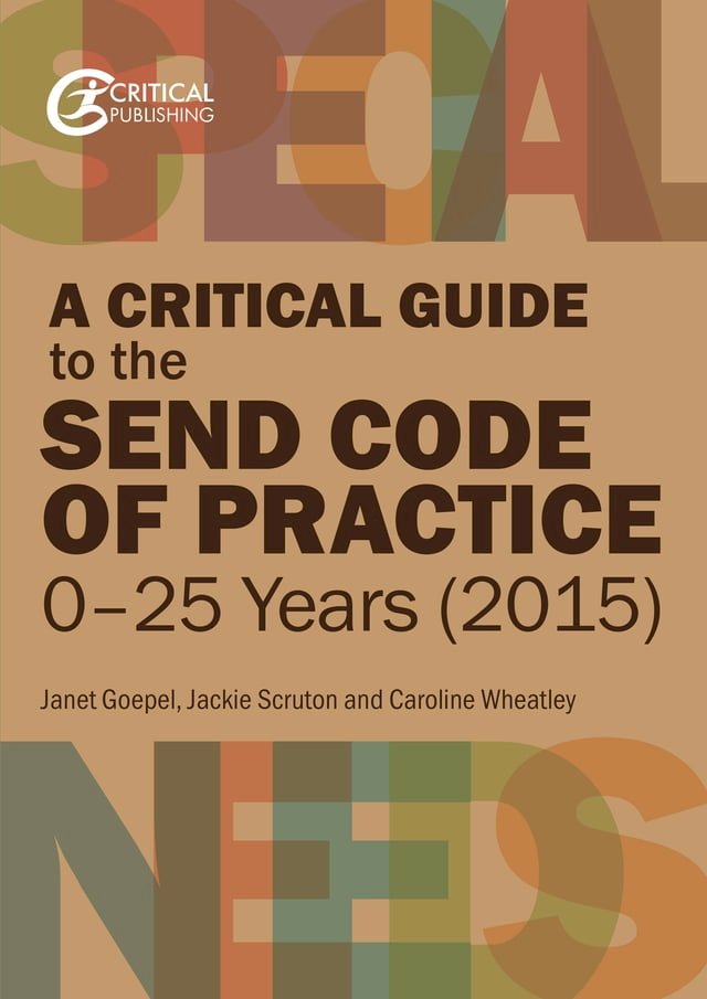 A Critical Guide to the SEND Code of Practice 0-25 Years (2015 ...