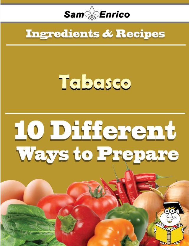 10 Ways to Use Tabasco (Recipe Book) - PChome 24h書店