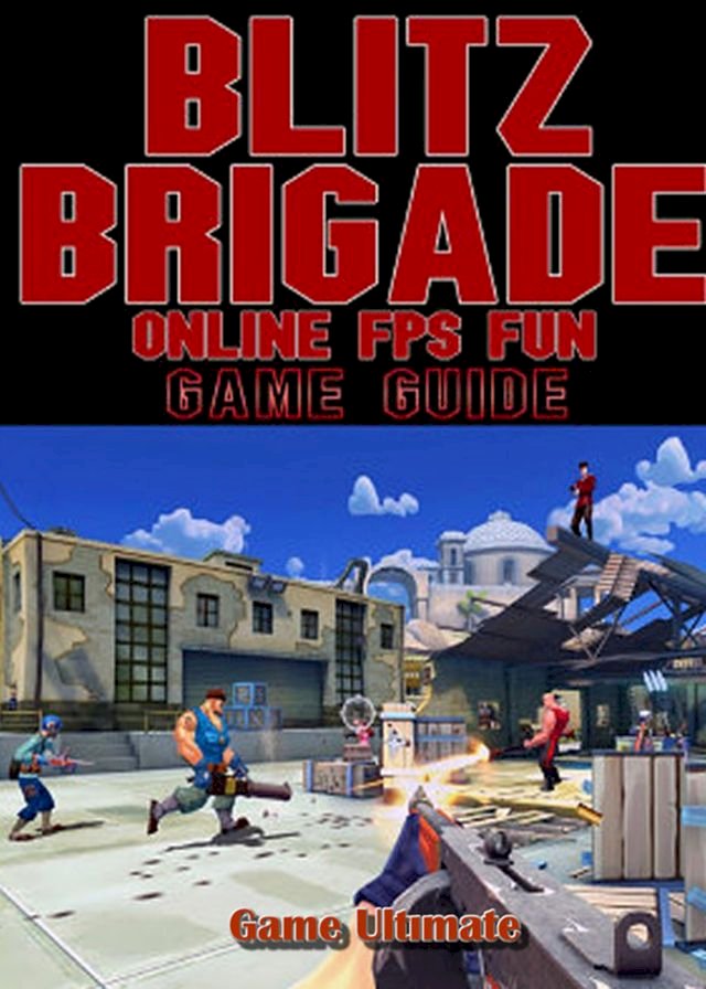 Blitz Brigade Online FPS Fun Game Guides Walkthrough - PChome 24h書店
