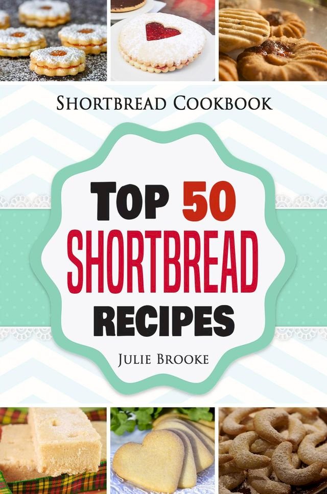 Shortbread Cookbook: Top 50 Shortbread Recipes - PChome 24h書店