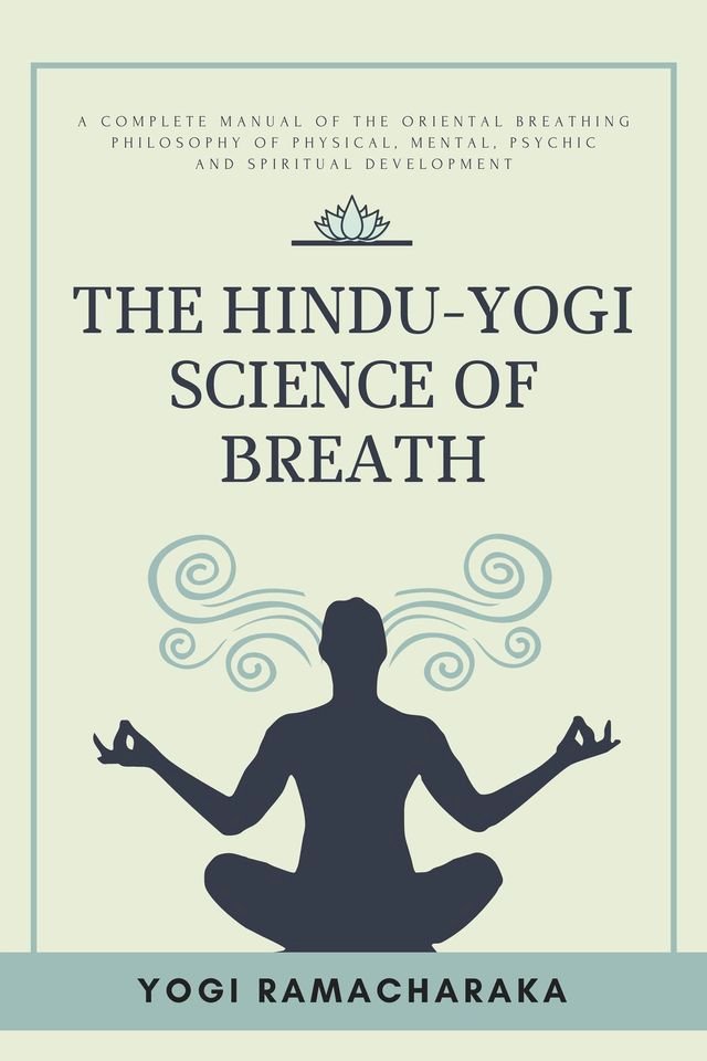 The Hindu-Yogi Science of Breath - PChome 24h書店