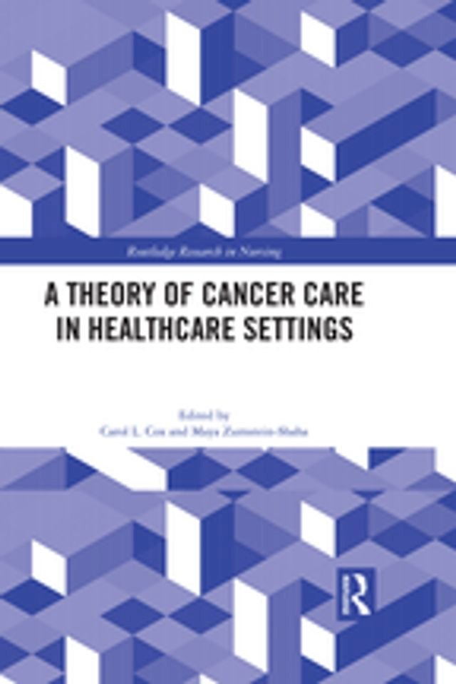 A Theory of Cancer Care in Healthcare Settings - PChome 24h書店