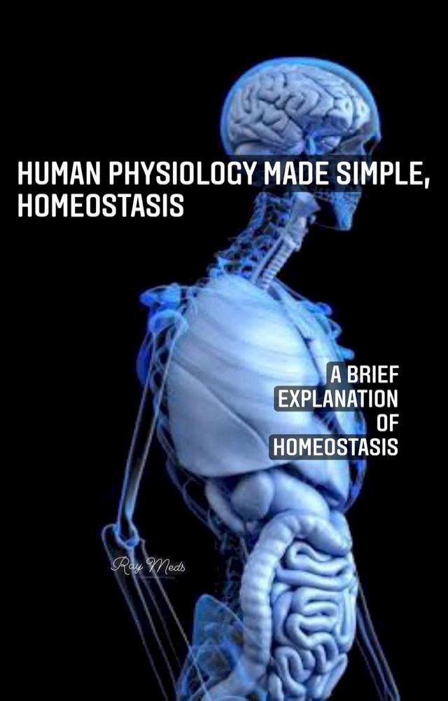 Human Physiology Made Simple, Homeostasis - PChome 24h書店