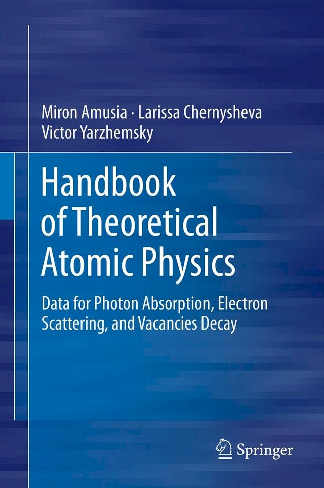 Handbook of Theoretical Atomic Physics - PChome 24h書店