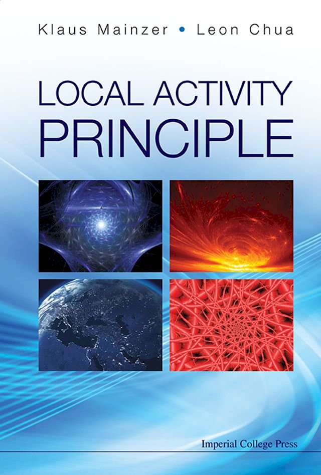 Local Activity Principle: The Cause Of Complexity And Symmetry Breaking - PChome 24h書店