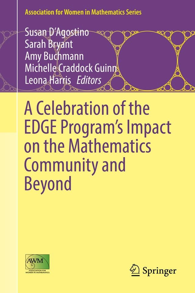 A Celebration of the EDGE Program’s Impact on the Mathematics Community ...