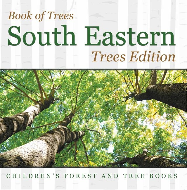 Book of Trees |South Eastern Trees Edition | Children's Forest and Tree ...