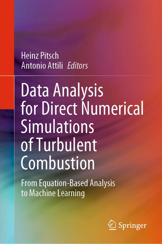 Data Analysis for Direct Numerical Simulations of Turbulent Combustion - PChome 24h書店