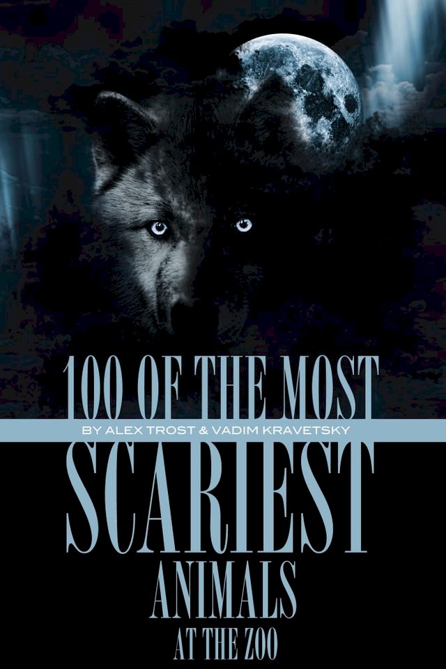 100 of the Most Scariest Animals At the Zoo - PChome 24h書店