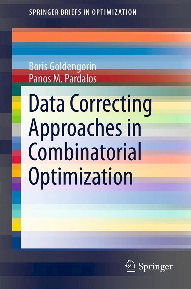 Data Correcting Approaches in Combinatorial Optimization - PChome 24h書店