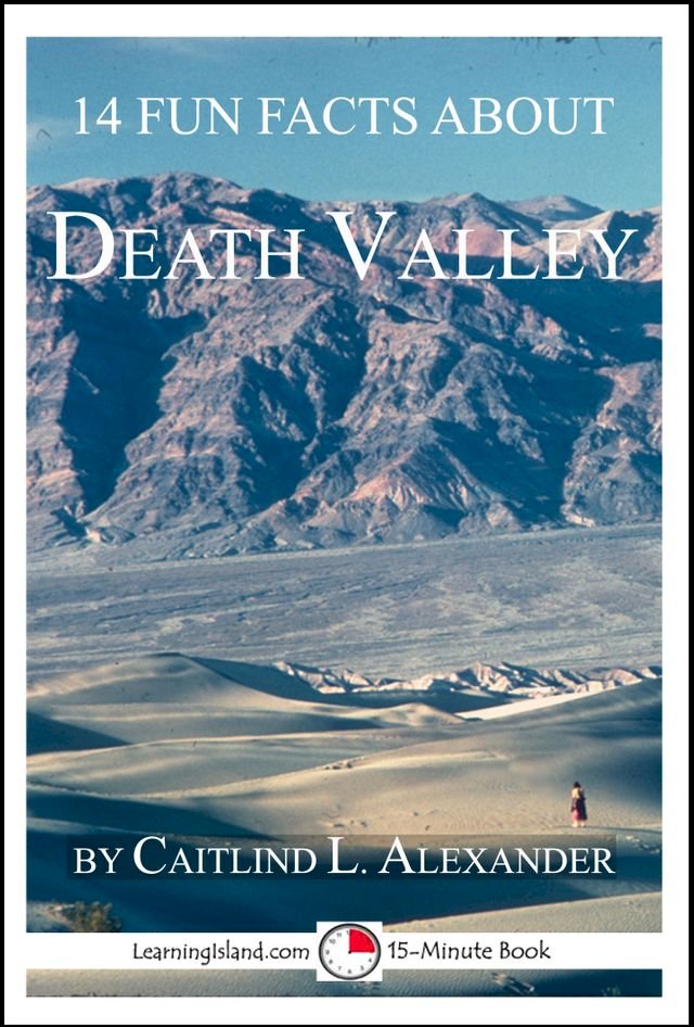 14 Fun Facts About Death Valley: A 15-Minute Book - PChome 24h書店