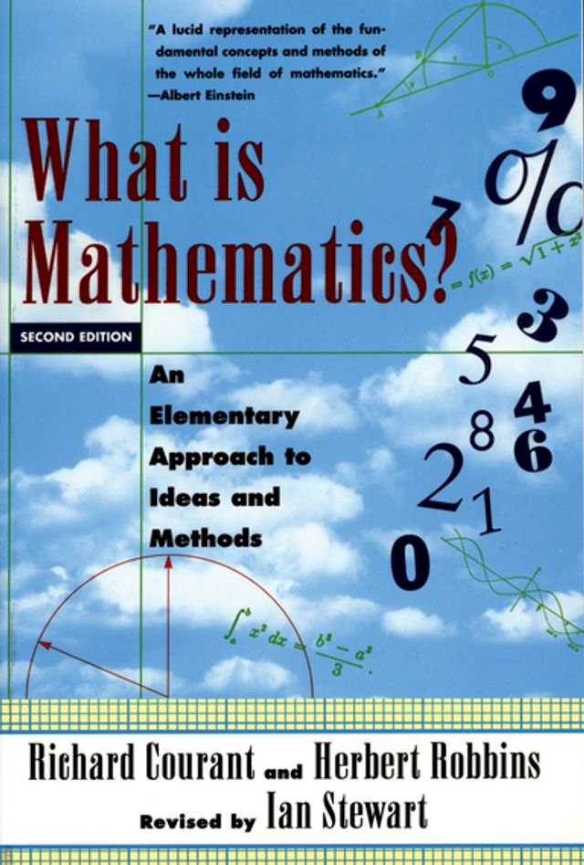 What Is Mathematics?:An Elementary Approach to Ideas and Methods ...