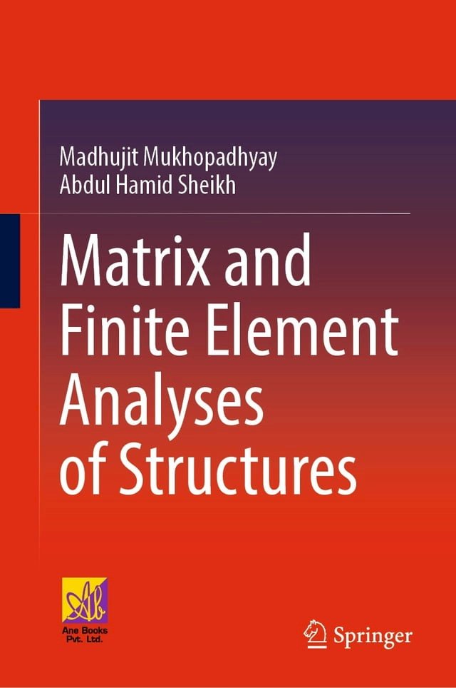 Matrix and Finite Element Analyses of Structures - PChome 24h書店