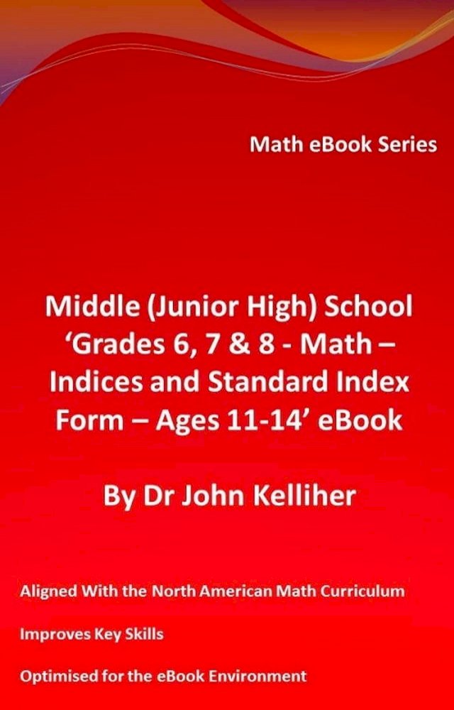 Middle (Junior High) School ‘Grades 6, 7 & 8 - Math – Indices and ...