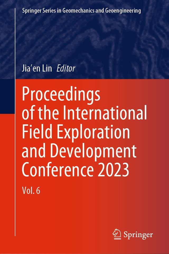 Proceedings of the International Field Exploration and Development ...