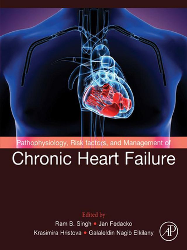 Pathophysiology, Risk Factors, and Management of Chronic Heart Failure ...