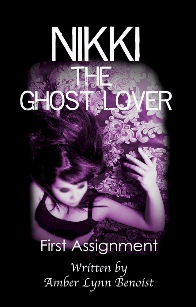 Nikki the Ghost Lover: First Assignment - PChome 24h書店