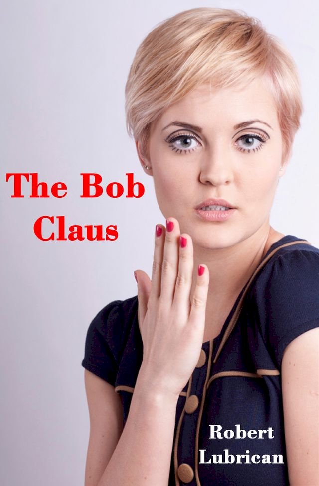 The Bob Claus - PChome 24h書店