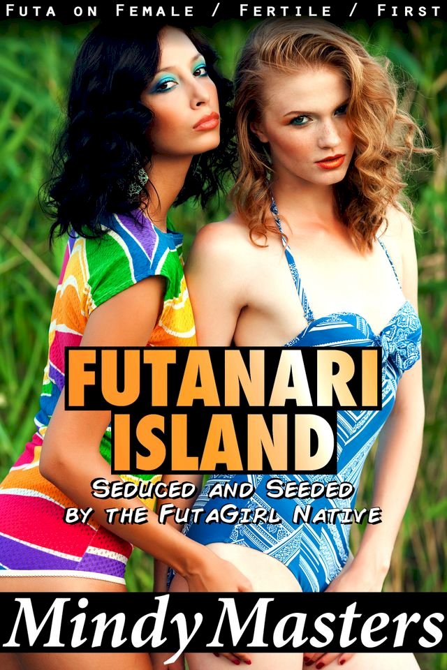 Futanari Island: Seduced and Seeded by the Futagirl Native - PChome 24h書店