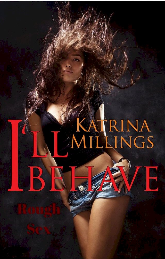 I'll Behave Rough Sex - PChome 24h書店