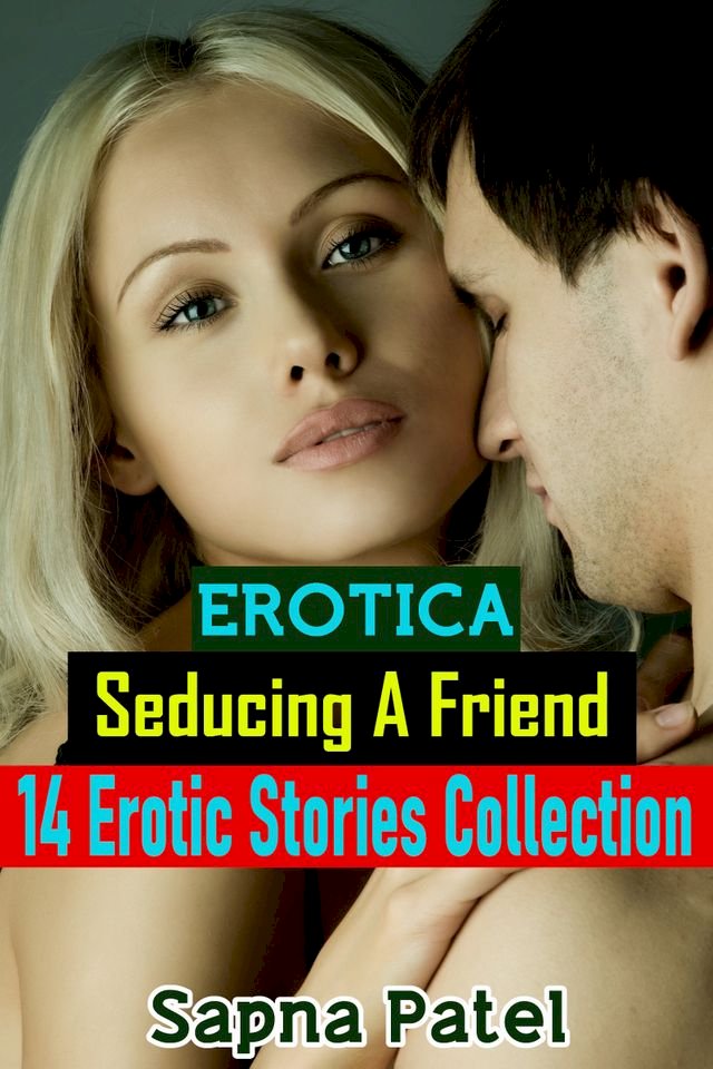 Erotica: Seducing A Friend: 14 Erotic Stories Collection - PChome 24h書店