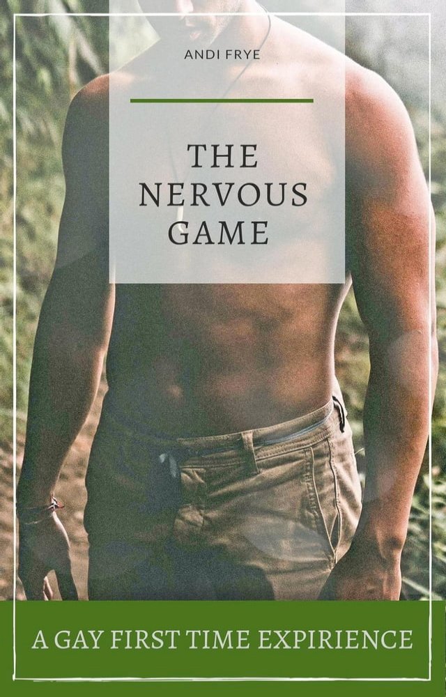 The Nervous Game: A Gay First Time Expirience - PChome 24h書店