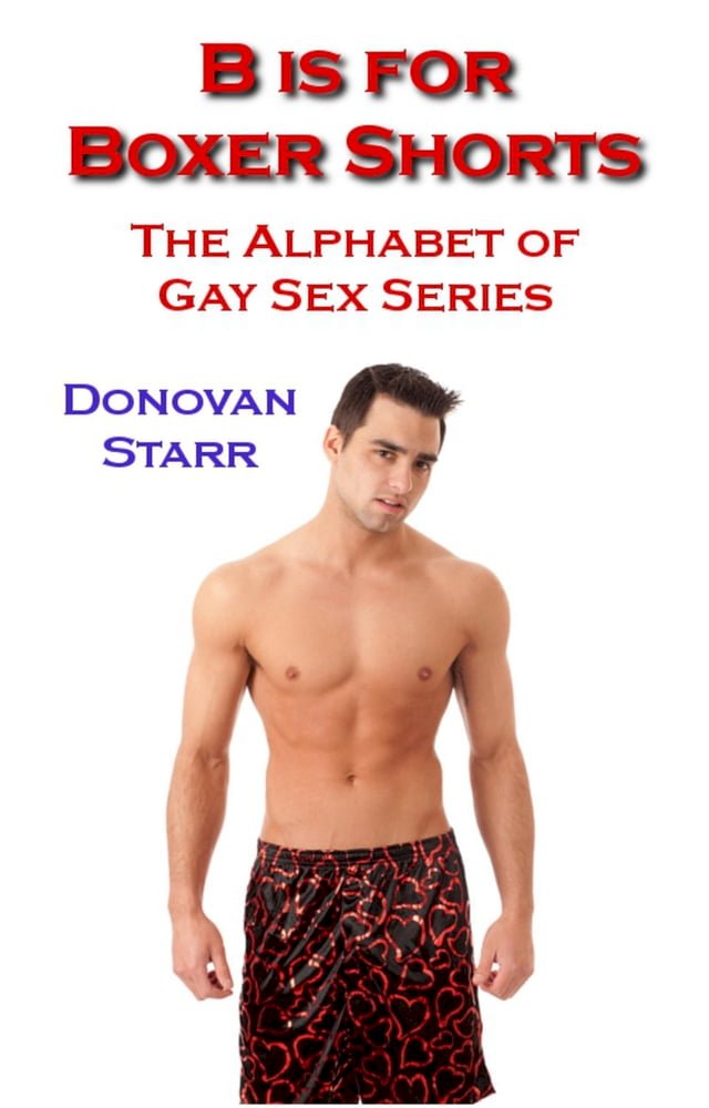 B is for Boxer Shorts: The Alphabet of Gay Sex Series - PChome 24h書店