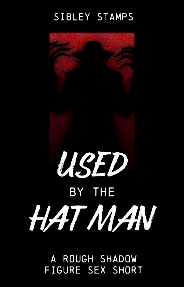 Used By The Hat Man: A Rough Shadow Figure Sex Short - PChome 24h書店