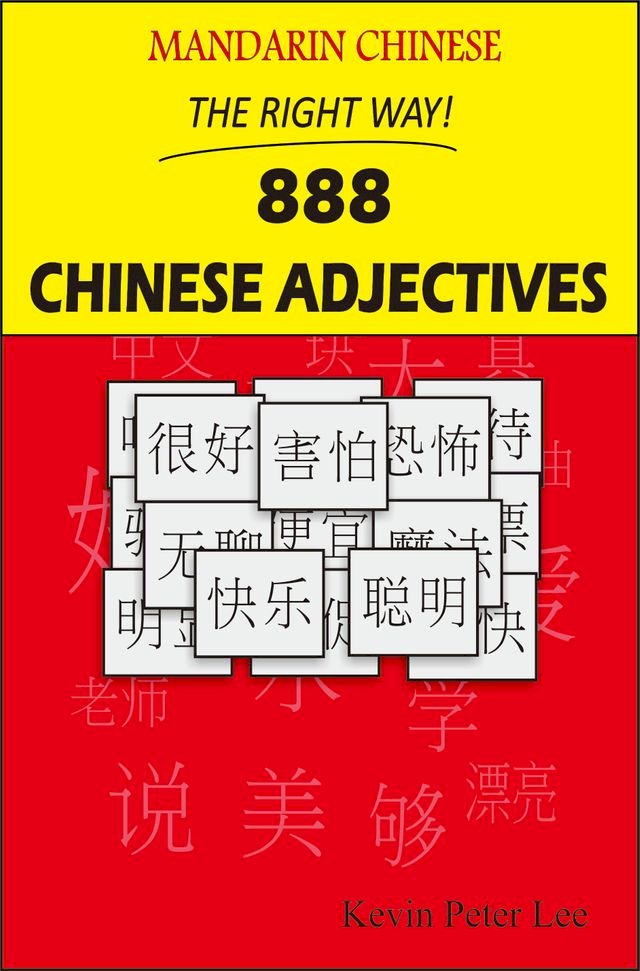 Mandarin Chinese The Right Way! 888 Chinese Adjectives - PChome 24h書店