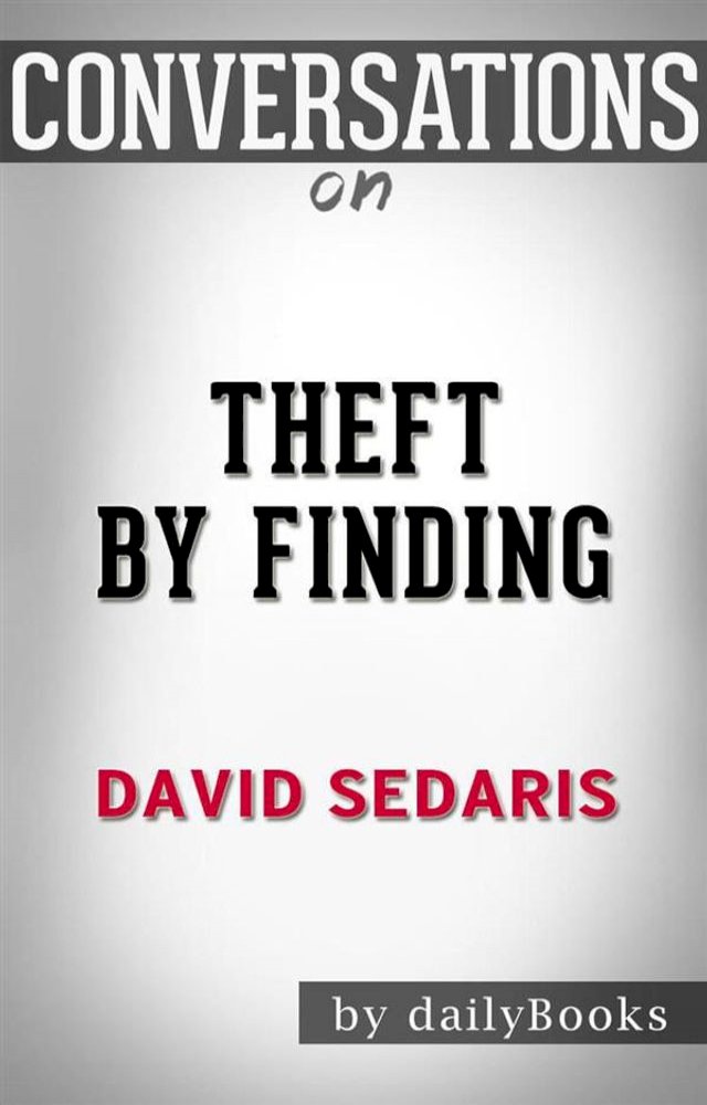 Theft by Finding: Diaries (1977-2002) by David Sedaris | Conversation ...