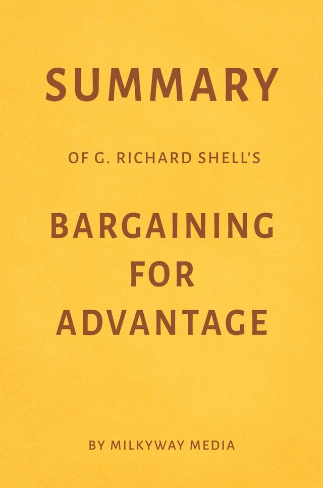 Summary of G. Richard Shell’s Bargaining for Advantage - PChome 24h書店