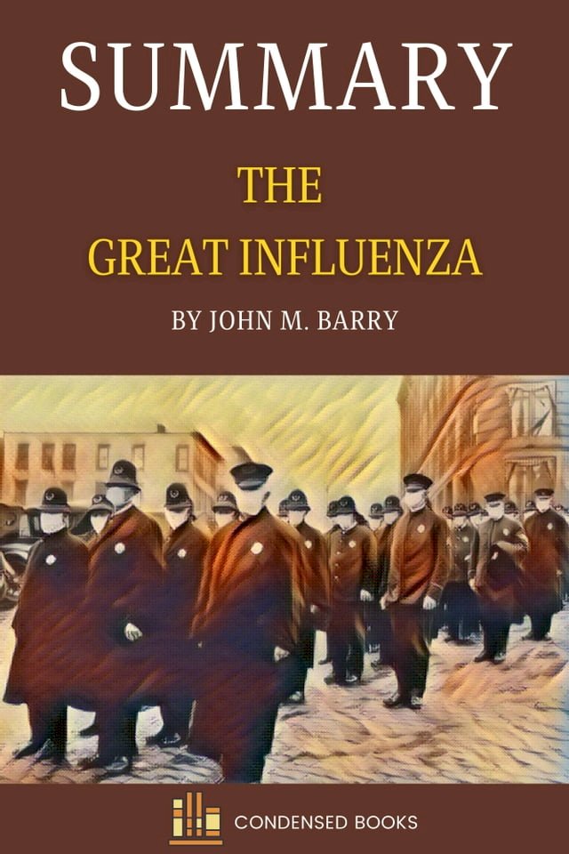 Summary of The Great Influenza By John M. Barry - PChome 24h書店