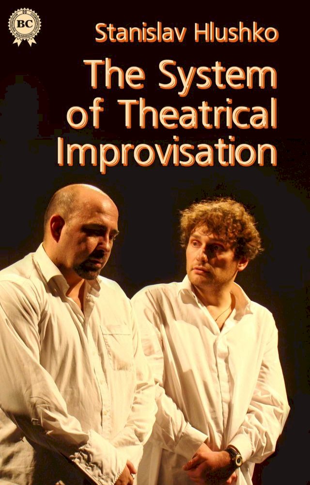 The System of Theatrical Improvisation - PChome 24h書店