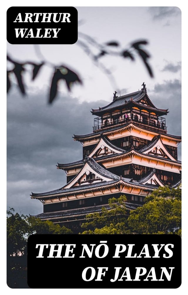 The Nō Plays of Japan - PChome 24h書店